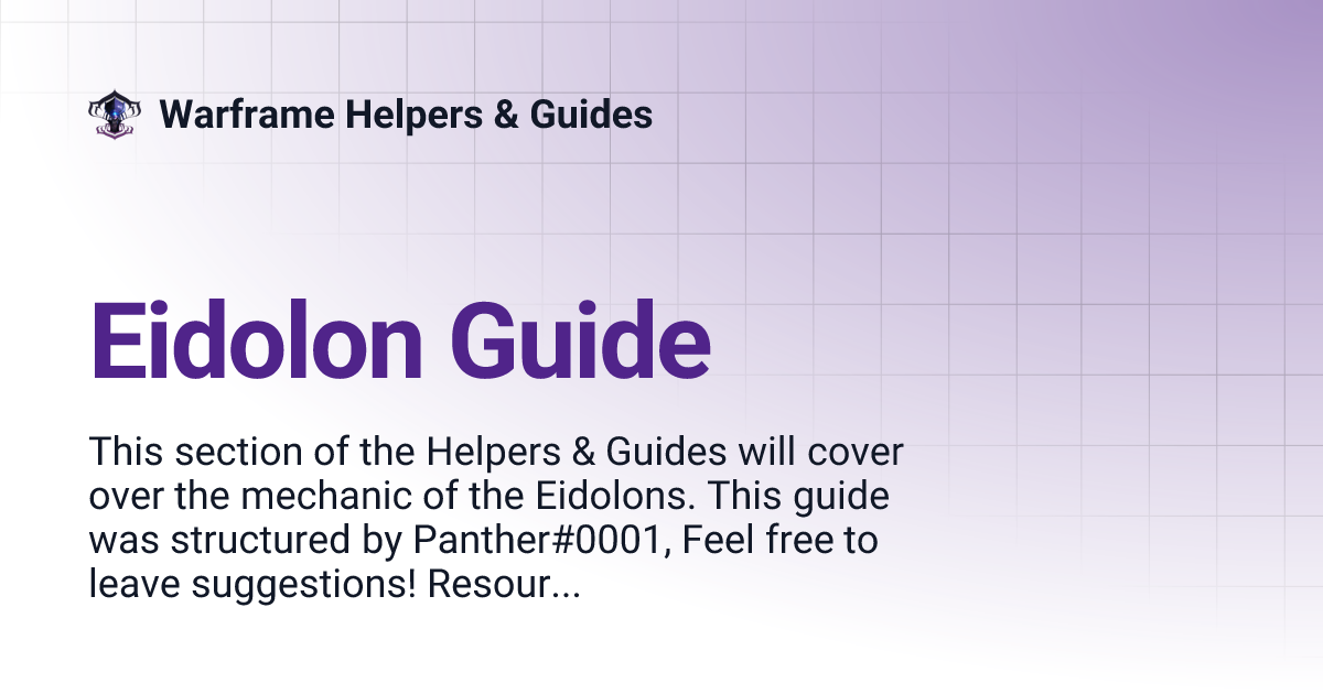 Eidolon Guide | Warframe Helpers & Guides